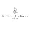With His Grace – 1 Peter 4:10